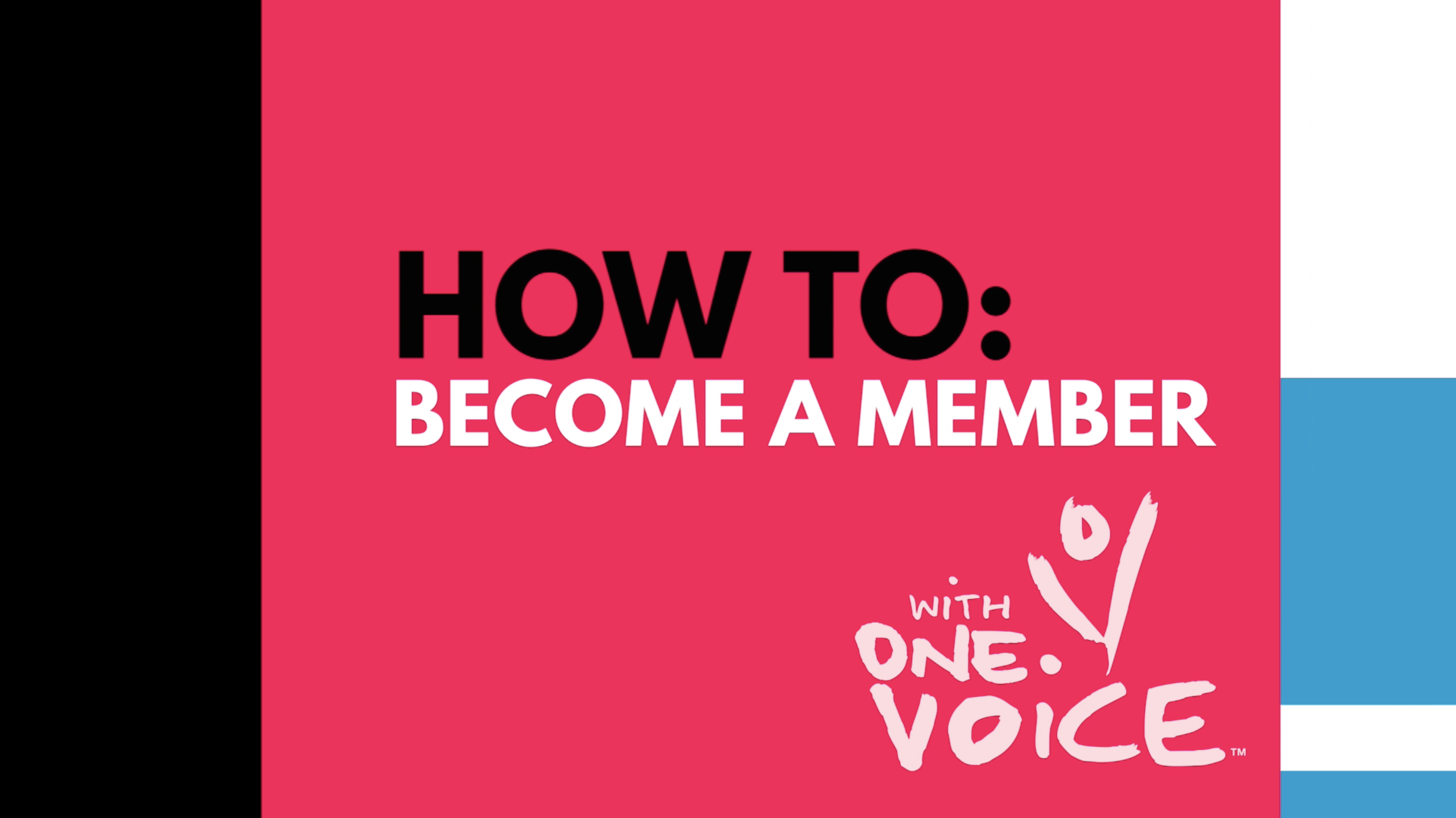 How to Become a Member - With One Voice